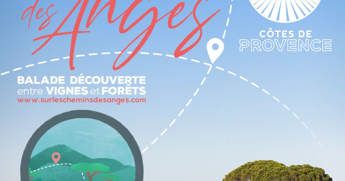 "Sur les Chemins des Anges", à la découverte de l'appellation Côtes de ...